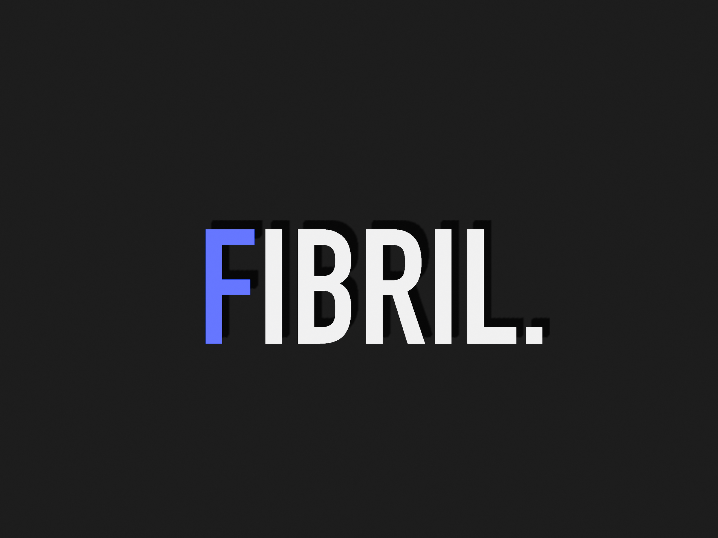 Home | FIBRIL